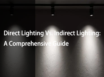 Direct Lighting Vs. Indirect Lighting: A Comprehensive Guide