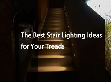 The Best Stair Lighting Ideas for Your Treads